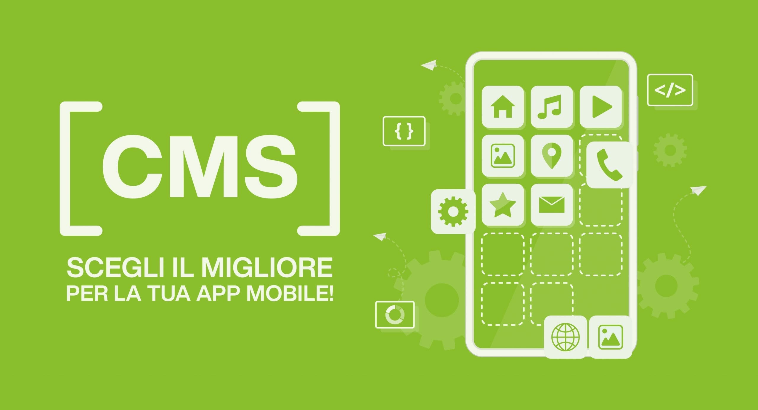 Come scegliere il miglior CMS per app mobile - Nextre Engineering
